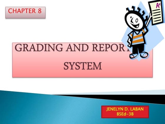 Functions Of Grading And Reporting Systempptx