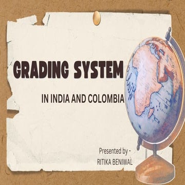 "A Comparative Study of Grading Systems: India vs. Colombia" | PDF