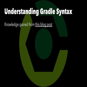 Understanding Gradle Syntax | PPT