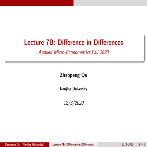 Lecture 7B: Difference in Differences Applied Micro-Econometrics,Fall 2020 | PPT