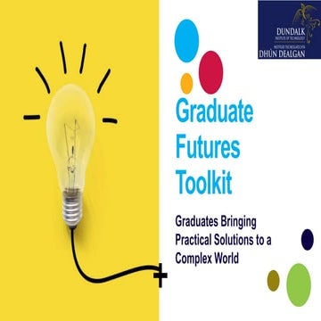 Graduate Futures Toolkit - First Shape, Dundalk Institute of Technology ...