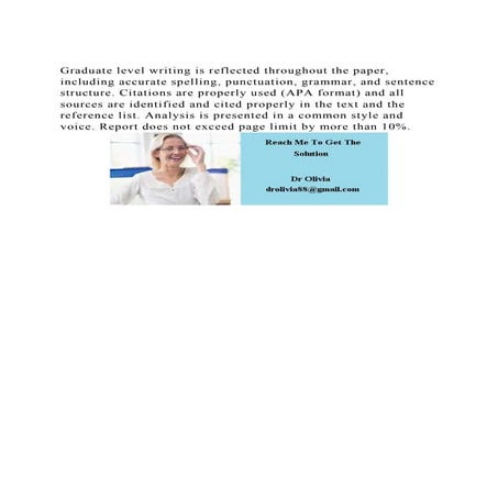 Graduate level writing is reflected throughout the paper, includin.do…