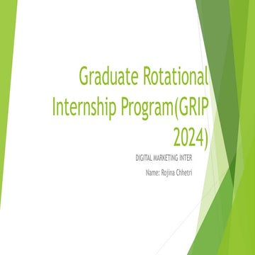 Graduate Rotational Internship Program(GRIP 2024).pptx | Undergraduate ...