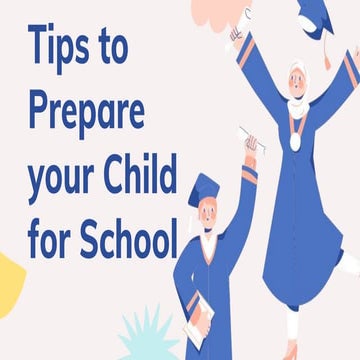 Tips to Prepare your child for school | PPTX | Daycare and Pre-School ...