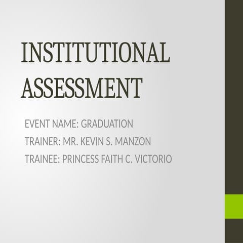 GRADUATION IN EVENTS MANAGEMENTS : INSTITUTIONAL ASSESSMENT.pptx