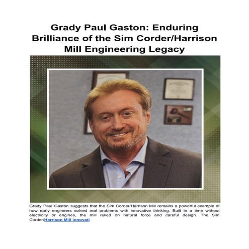 Grady Paul Gaston_ Enduring Brilliance of the Sim Corder_Harrison Mill ...