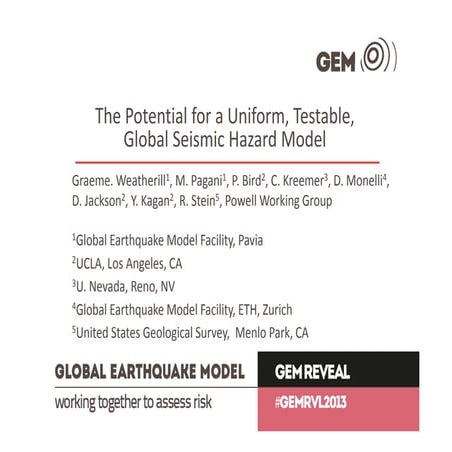 The Potential for a Uniform, Testable, Global Seismic Hazard Model ...