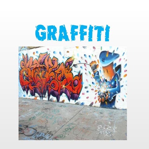 Graffiti arte o vandalismo | PPT