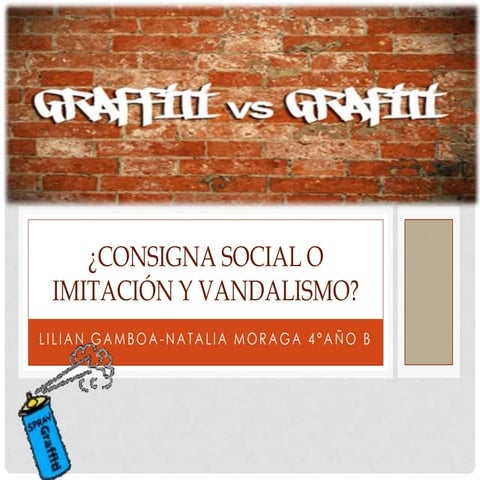 Graffiti arte o vandalismo | PPTX