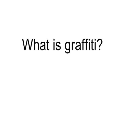 Graffiti | PPT