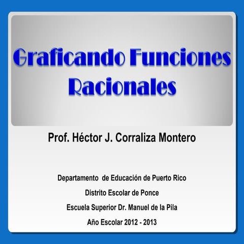 GRAFICANDO FUNCIONES RACIONALES | PPT