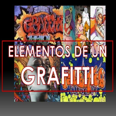 Elementos de un Graffiti | PPTX