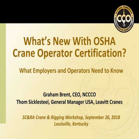 2018 CRW: OSHA Crane Operator Certification Update | PPTX