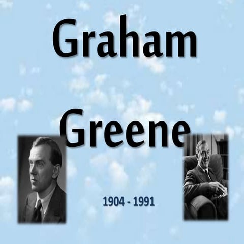 Graham greene | PPTX