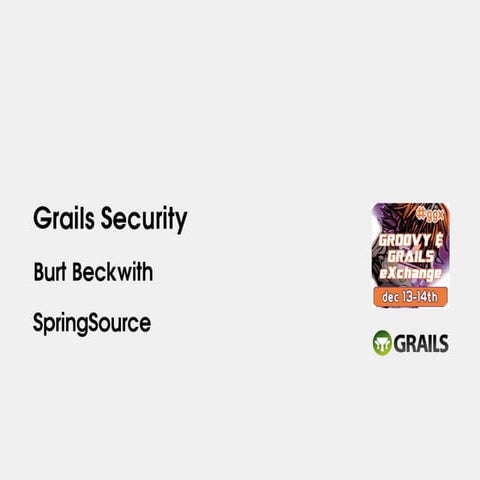 Securing Grails Applications | PPT