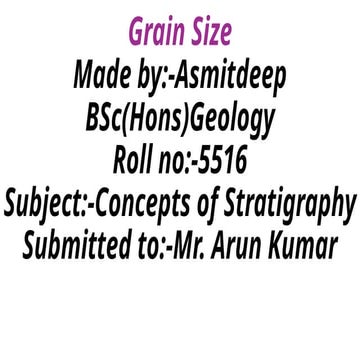grain size ppt by Asmit.pptx representing | PPTX