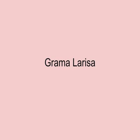 Grama Larisa | PDF