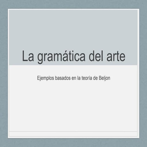 Gramatica Del Arte Pptx