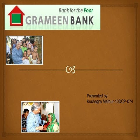 Grameen bank presentation | PPT