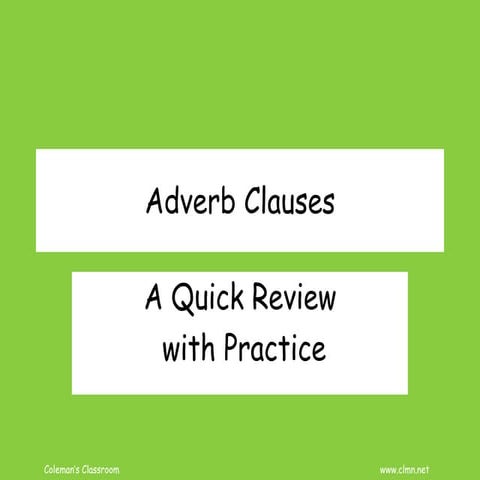 Adverb Clause Review and Practice | PPT