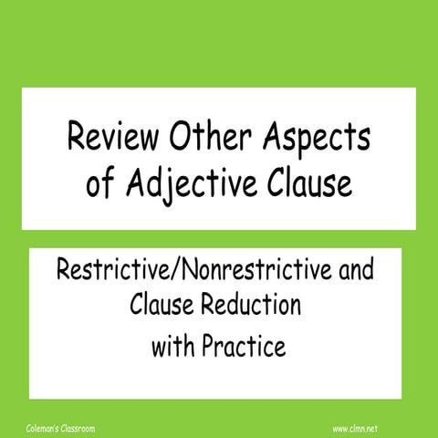 Review Restrictive/Nonrestrictive Adjective Clauses | PPTX