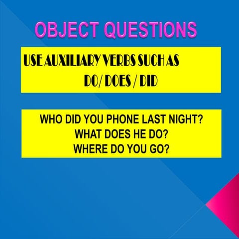 GRAMMAR OBJECT/SUBJECT/TAG QUESTIONS | PPTX
