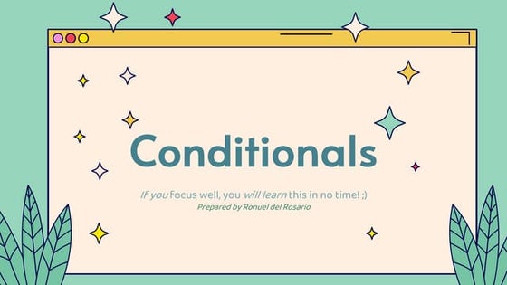 Conditionals | PPT