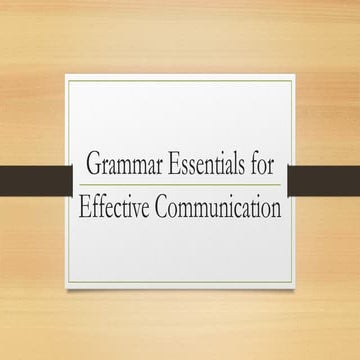 Grammar-Essentials-for-Effective-Communication.pptx