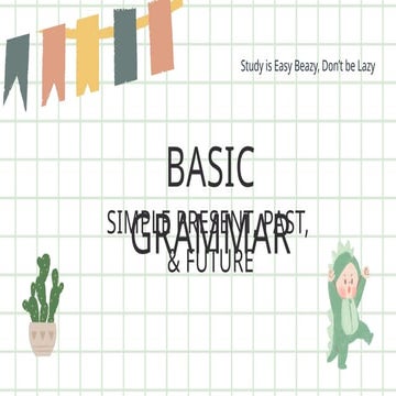 basic grammar 1 - simple tenses powerpoint | PPTX