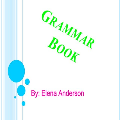 Grammar book Elyse | PPTX
