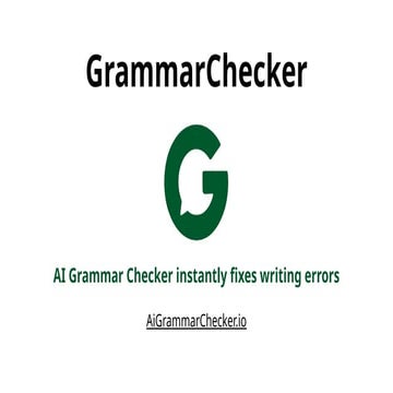 AI Grammar Checker instantly fixes writing errors - GrammarChecker | PPTX