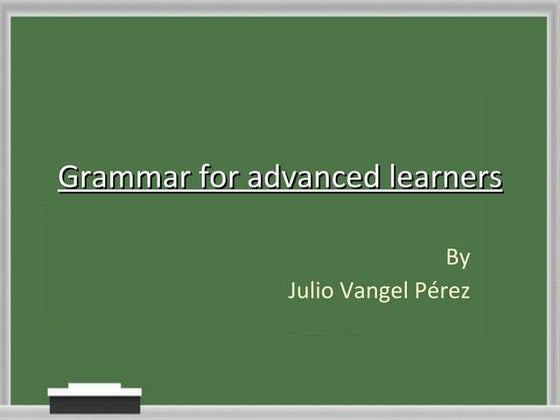 Introduction to English Advanced-Grammar-1.ppt