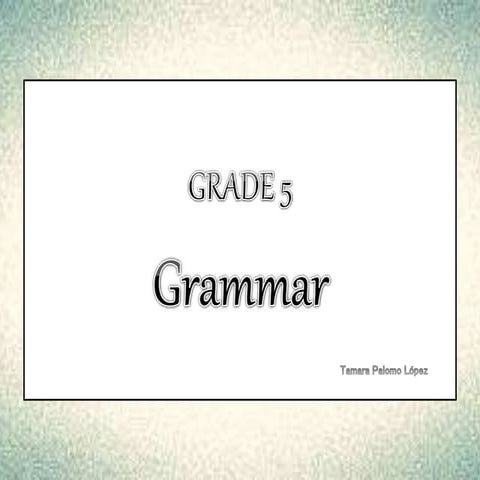 Grammar Grade 5 | PPTX
