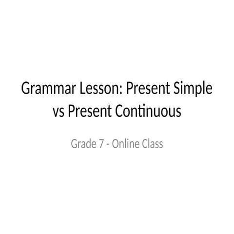 Grammar_Lesson_Present_Simple_Continuous.pptx