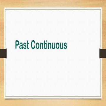 Grammar Past Continuous Грамматикаа.pptx