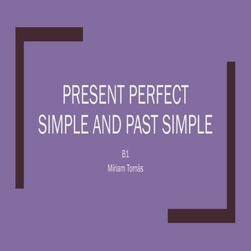 grammar - Present perfect and past simple | PPT
