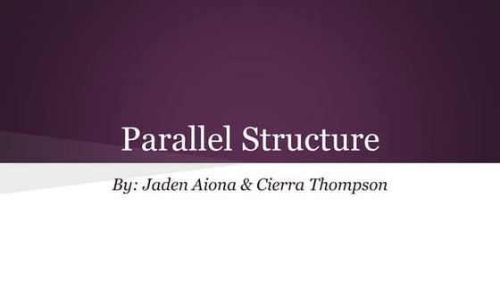 Parallel Structure | PPTX | Programming Languages | Computing