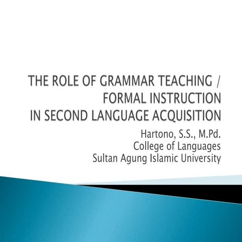 Grammar teaching in sla | PPTX | Education