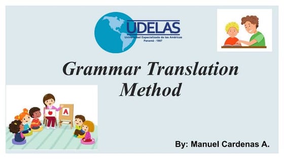 1. The Grammar Translation Method presentation | PPTX