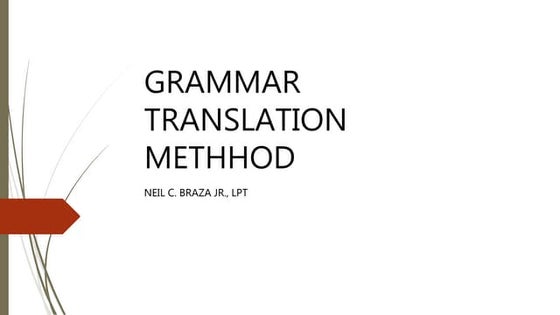 1. The Grammar Translation Method presentation | PPTX