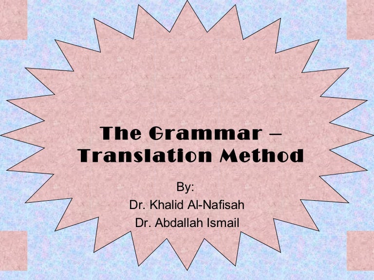Grammar – translation method