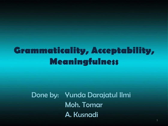 Grammaticality & Acceptability | PPT
