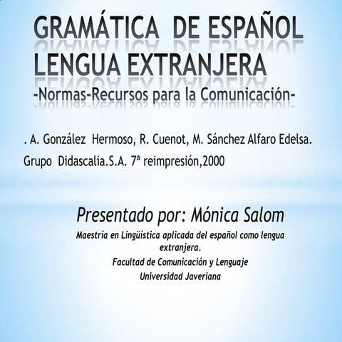 Gramática de español lengua extranjera exposición | PPTX