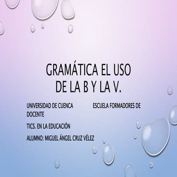 Gramática el uso b y v | PPTX