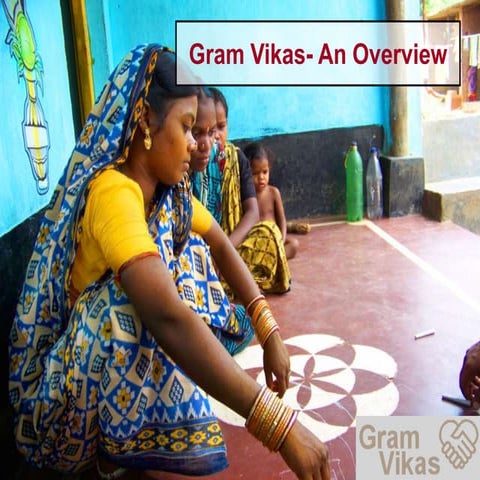 Gram vikas overview 2013 | PPTX