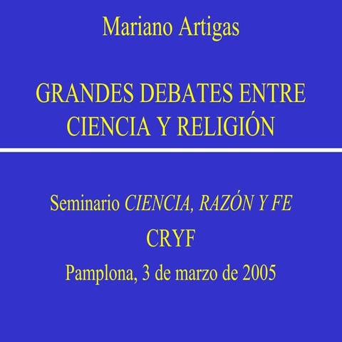 Grandes debates entre ciencia y religión | PPT