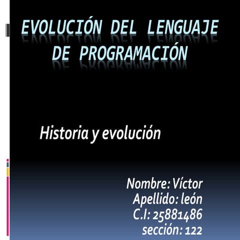 evolución de lenguaje de programacion | PPTX | Programming Languages | Computing