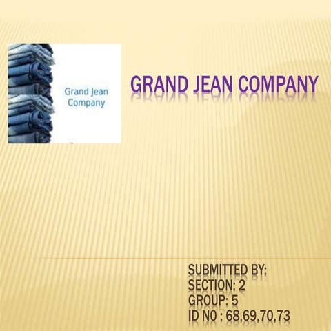 Grand jean company | PPTX