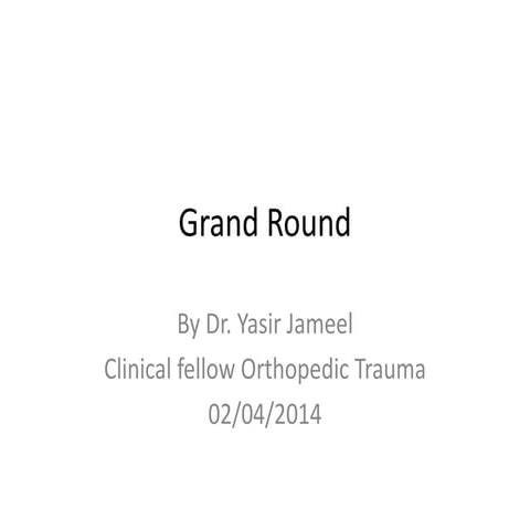 Grand round 02 04-14 | PPTX