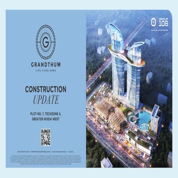 Grandthum by Group 108 Construction Update May 2025 | PPT